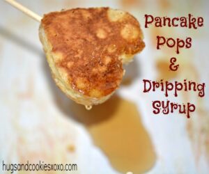 Pancake Pops - Hugs and Cookies XOXO